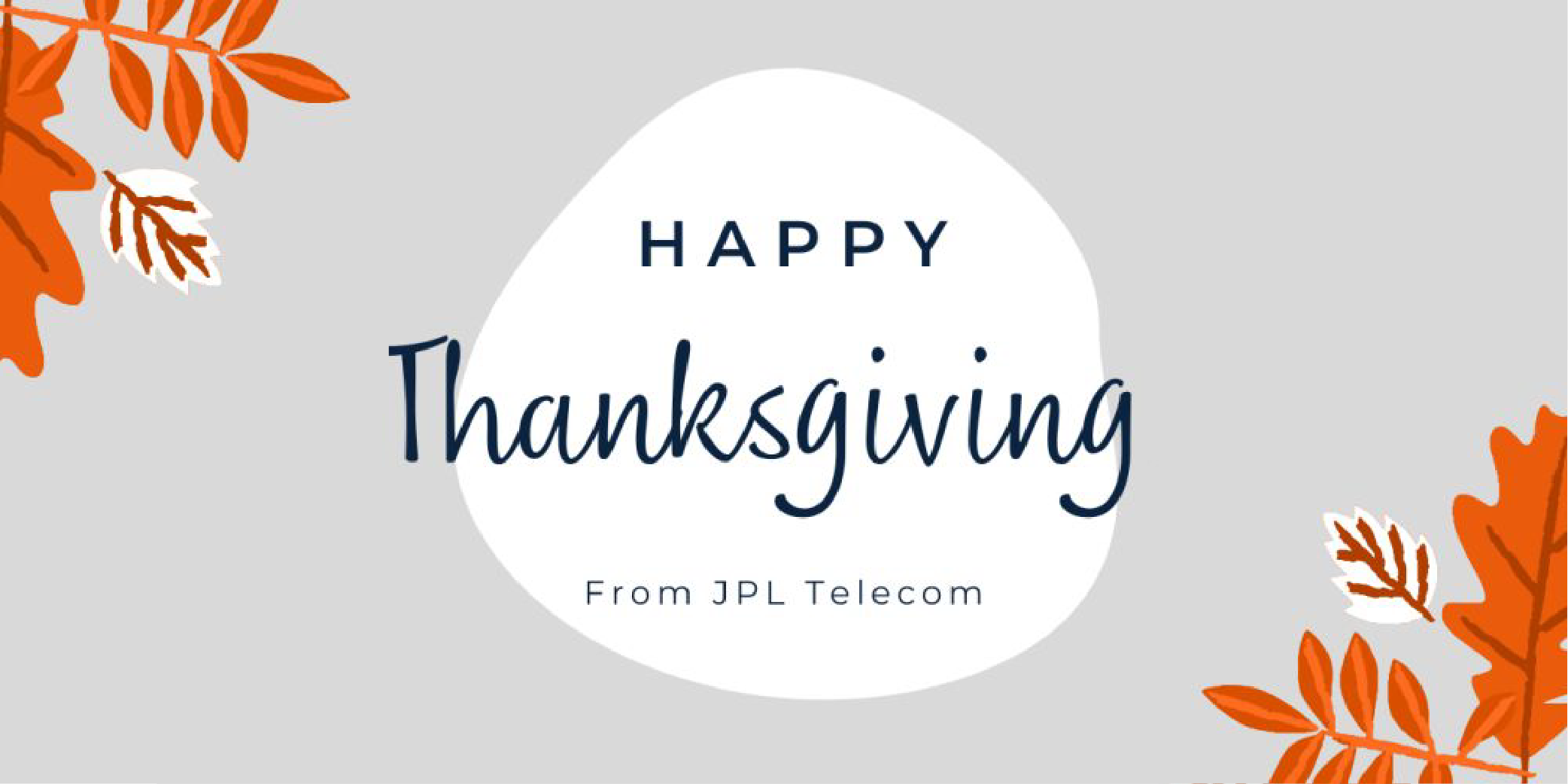 Happy Thanksgiving from JPL Telecom! - JPL Telecom